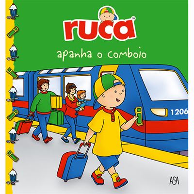 Ruca Apanha o Comboio - Cartonado - Anne Paradis, PARADIS, ANNE E MARIO ...