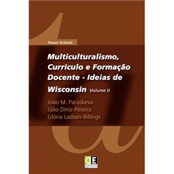Multiculturalismo Curriculo: Volume 2 - Brochado - João M. Paraskeva ...