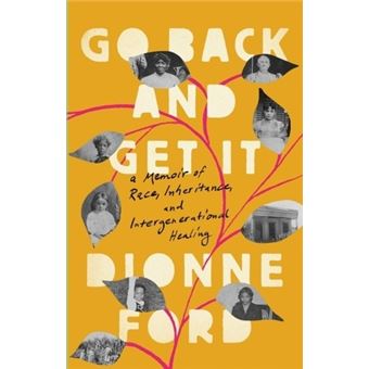 Go back and get it - Ford, Dionne - Compra Livros ou ebook na Fnac.pt