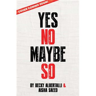 Yes No Maybe So - Bolso - Becky Albertalli, Aisha Saeed - Compra Livros ...