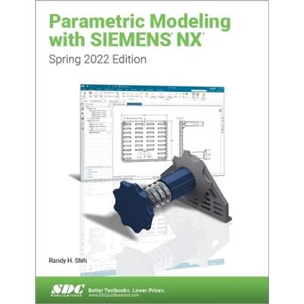Parametric modeling with siemens nx - Randy H. Shih - Compra Livros na ...