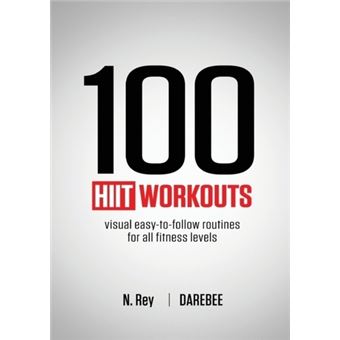 100 hiit workouts - Rey, N - Compra Livros na Fnac.pt