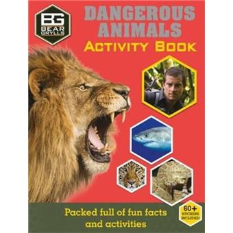 Dangerous Animals: Sticker Activity - Bear Grylls - Compra Livros na ...