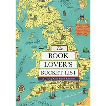 The Book Lover's Bucket List - A Tour of Great British Literature ...