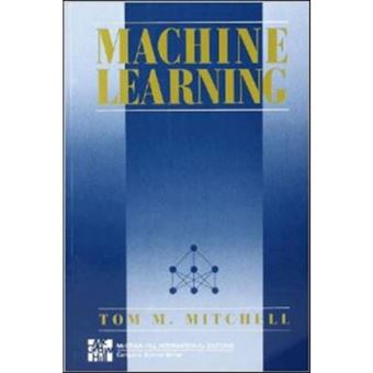 Machine learning - MITCHELL, THOMAS - Compra Livros na Fnac.pt