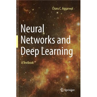 Neural networks and deep learning - AGGARWAL, CHARU C. - Compra Livros ou ebook na Fnac.pt