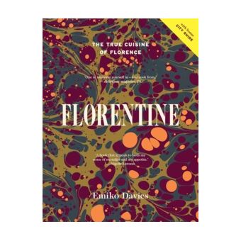 Florentine - The True Cuisine Of Florence - Cartonado - Emiko Davies ...