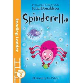 Reading Ladder: Level 2 - Spinderella - Brochado - Julia Donaldson, Liz ...