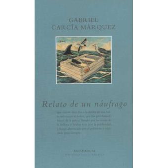 Relato de un Náufrago - Gabriel García Márquez - Compra Livros na Fnac.pt