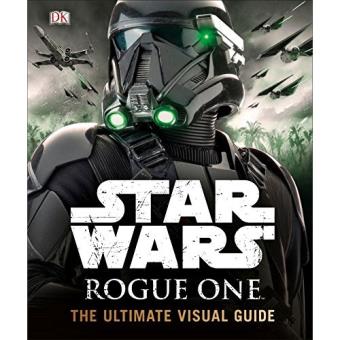 Star Wars Rogue One The Ultimate Visual Guide - Cartonado - Vários ...