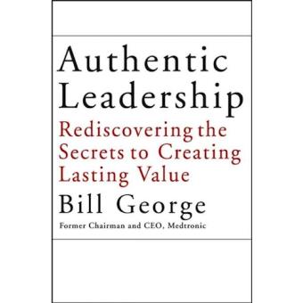 AUTHENTIC LEADERSHIP REDISCOVERING - Bill George - Compra Livros na Fnac.pt