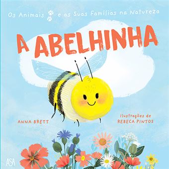 Os Animais e as Suas Famílias na Natureza - A Abelhinha - Cartonado - Anna Brett, Group, Quarto ...
