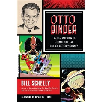 Otto Binder - Brochado - SCHELLY, BILL - Compra Livros na Fnac.pt