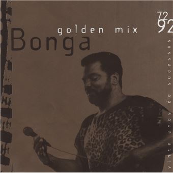 Bonga - Golden Mix 72 92 Vinte Anos De Sucessos - CD - CD Álbum ...