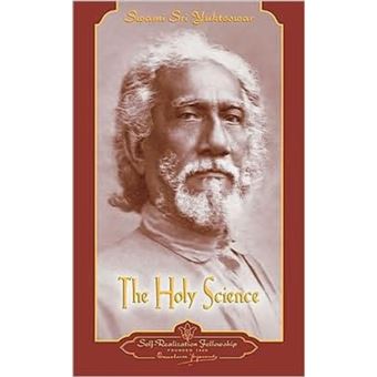 The Holy Science - Cartonado - Swami Sri Yukteswar - Compra Livros ou ...