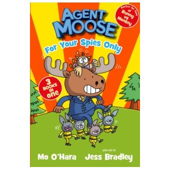Agent Moose - Super Spy (3 Book Bind-up) - Brochado - Jess Bradley, O ...