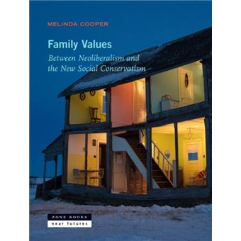 Family values - COOPER, MELINDA, COOPER, MELINDA (LECTURER, THE UNIV ...