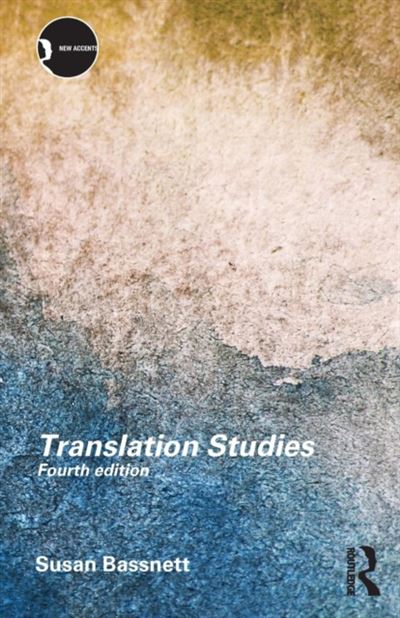 Translation Studies - Brochado - Susan Bassnett, BASSNETT, SUSAN (THE ...