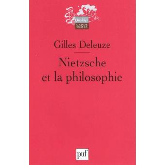 Nietzsche et la Philosophie - Gilles Deleuze, DELEUZE, GILLES, Gilles ...