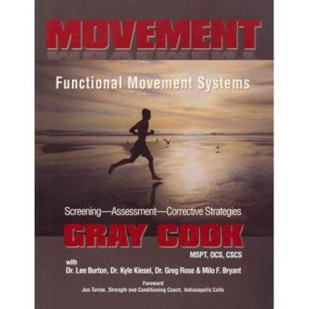 Movement Functional Movement Systems: Screening, Assessment, Corrective Strategies - Brochado ...