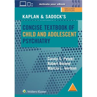 Kaplan & Sadock's Concise Textbook of Child and Adolescent Psychiatry ...