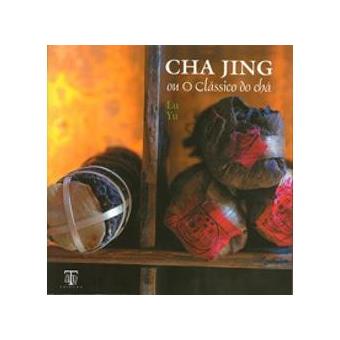 Cha Jing ou o Clássico do Chá - LU YU - Compra Livros na Fnac.pt
