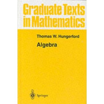 Algebra - HUNGERFORD, THOMAS W. - Compra Livros na Fnac.pt