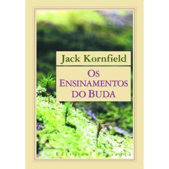 Os Ensinamentos do Buda - Brochado - Jack Kornfield - Compra Livros na ...