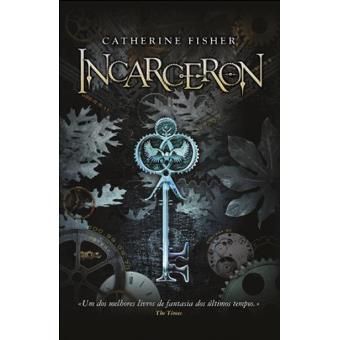 Incarceron - Brochado - Catherine Fisher, Catherine Fisher - Compra ...