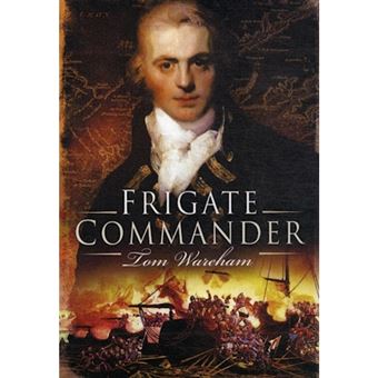 Frigate commander - WAREHAM, TOM - Compra Livros ou ebook na Fnac.pt