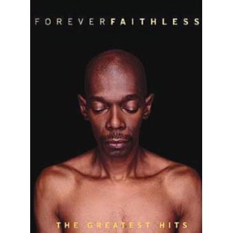 Faithless - Forever Faithless: The Greatest Hits - CD Álbum - Compra ...