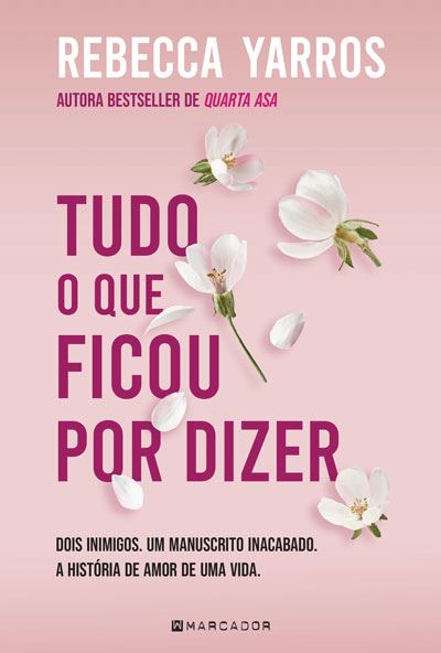 Tudo o que Ficou por Dizer - Brochado - Rebecca Yarros - Compra Livros ou ebook na Fnac.pt