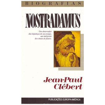 Nostradamus - Brochado - Jean-Paul Clebert - Compra Livros na Fnac.pt