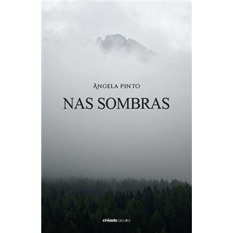 Nas Sombras - Brochado - Ângela Pinto - Compra Livros ou ebook na Fnac.pt