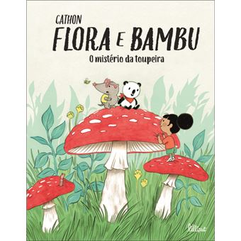 Flora e Bambu - Livro 3: O mistério da toupeira - Cartonado - Cathon ...