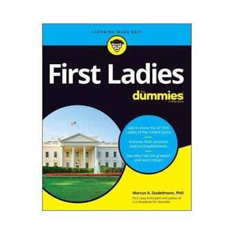 First ladies for dummies - Marcus A. Stadelmann, Stadelmann, M - Compra ...