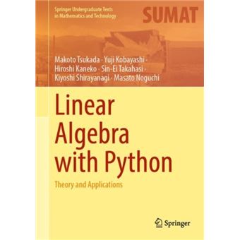 Linear Algebra with Python - Theory and Applications - Cartonado ...
