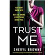 Trust me - Sheryl Browne - Compra Livros na Fnac.pt