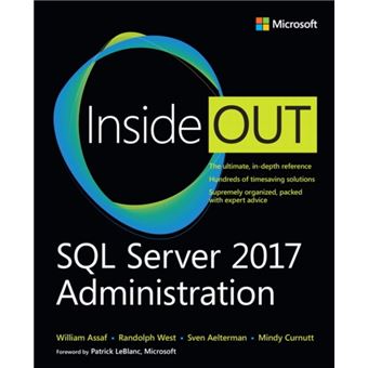 Sql server 2017 administration insi - ASSAF, WILLIAM - Compra Livros ou ebook na Fnac.pt