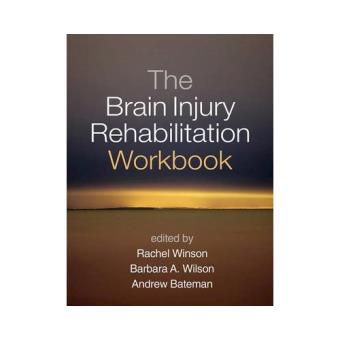 The Brain Injury Rehabilitation Workbook - Brochado - Vários, WINSON ...