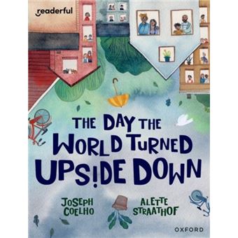 The Day the World Turned Upside Down Readerful Books for Sharing: Year ...