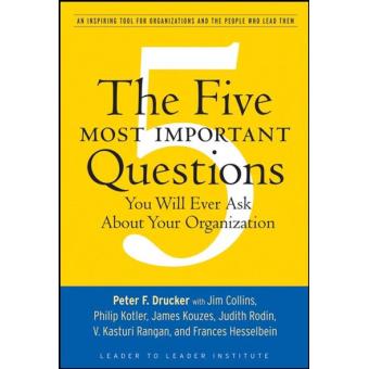 The Five Most Important Questions - Brochado - Peter F. Drucker ...