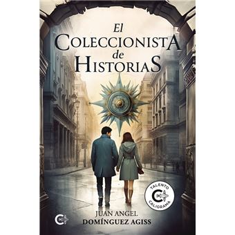 El coleccionista de historias - Juan Angel Domínguez Agiss - Compra ...