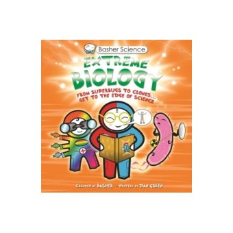 Basher science: extreme biology - Simon Basher - Compra Livros na Fnac.pt
