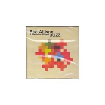 BEN ALLISON & MEDICINE WHEEL - BUZZ-BEN ALLISON & MEDICINE WHEEL - CD ...