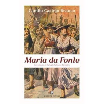 Maria da Fonte - Brochado - Camilo Castelo Branco - Compra Livros na ...