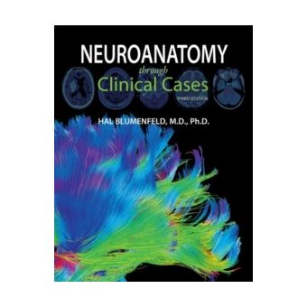 Neuroanatomy Through Clinical Cases - Brochado - Hal Blumenfeld ...