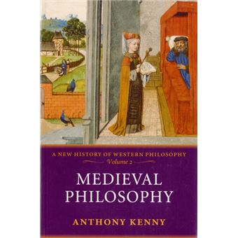 Medieval Philosophy A New History of Western Philosophy - Volume 2 ...