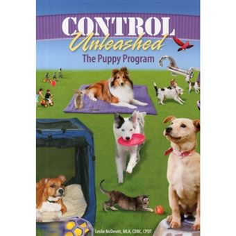 Control Unleashed: The Puppy Program - Brochado - Leslie McDevitt ...