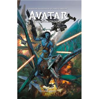 Avatar: the high ground volume 3 - L. SMITH, SHERRI, Padilla, Agustin ...